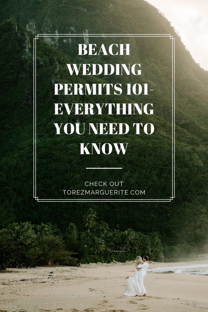 Beach Wedding Permits 101: Everything You Need to Know